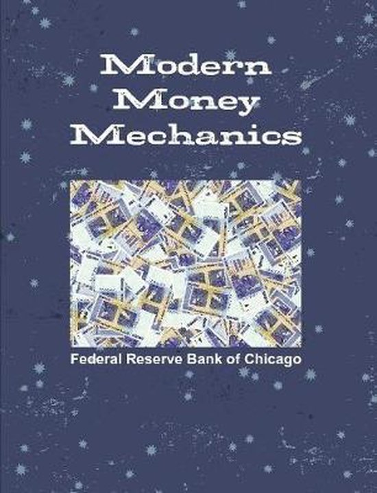 Modern Money Mechanics | 9781105038310 | Federal Reserve Bank Of ...