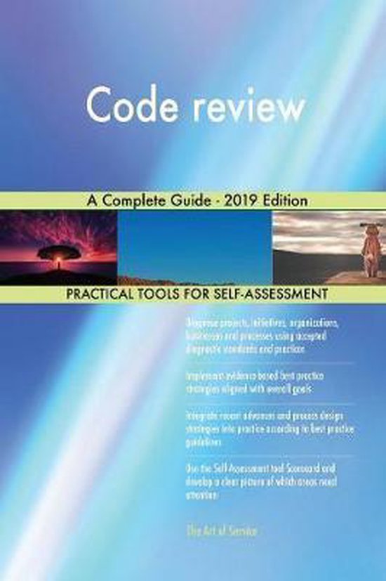 Code review A Complete Guide - 2019 Edition | 9780655548881 | Gerardus Blokdyk | Boeken | bol.com