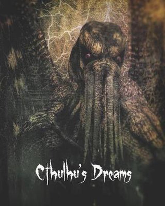 Cthulhu's Dreams, Sch | 9781730823305 | Boeken | bol.com