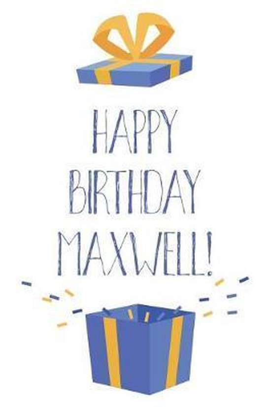 Happy Birthday Maxwell, Thrice Publishing | 9781073411214 | Boeken | bol