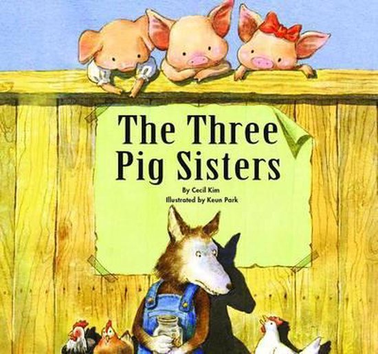 The Three Pig Sisters | 9781599536545 | Cecil Kim | Livres | bol