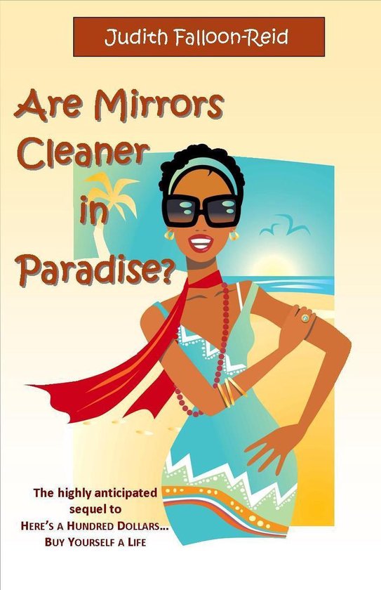 Are Mirrors Cleaner in Paradise? (ebook), Judith Falloon-Reid ...
