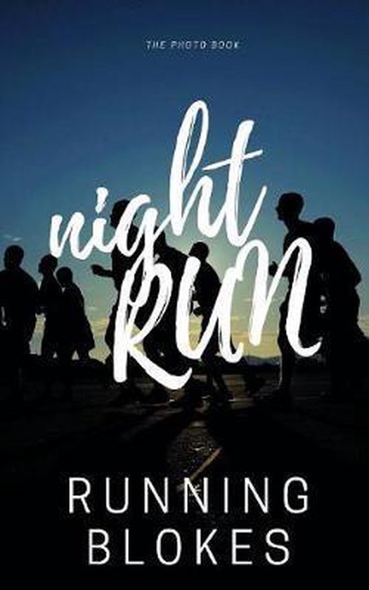 Night Run, Running Blokes | 9780368994630 | Boeken | bol.com