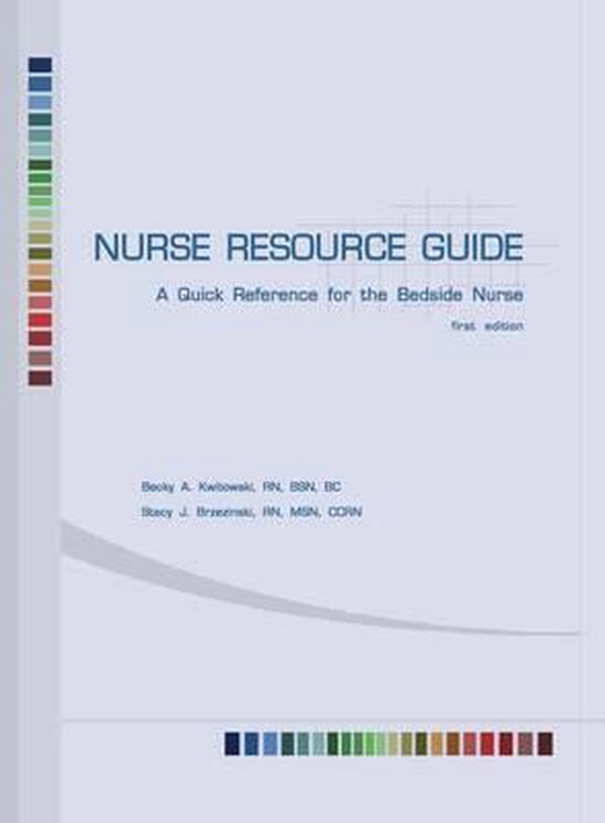 Nurse Resource Guide | 9780692308073 | Rn Bsn Kwitowski | Boeken | bol.com