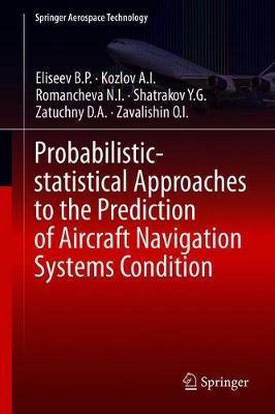 Probabilistic Statistical Approaches to the Prediction of Aircraft ...
