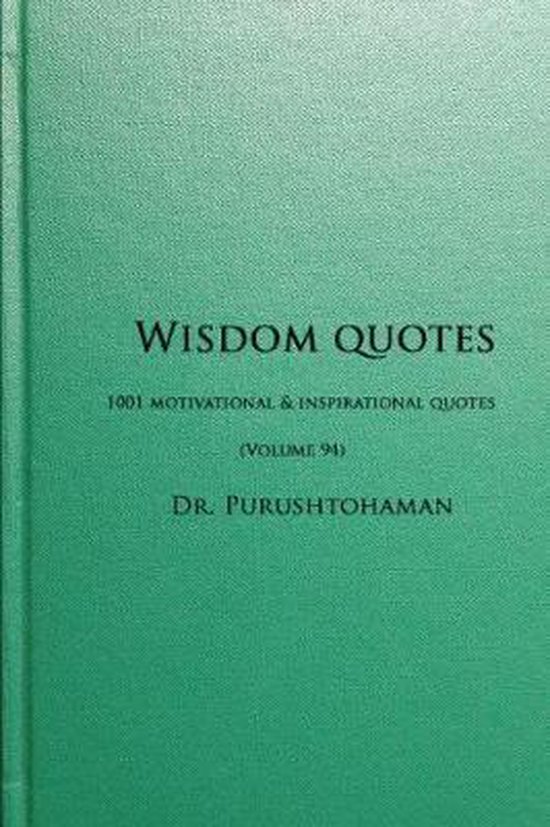 Wisdom Quotes Volume 94 Purushothaman 9781499345087 Boeken Bol