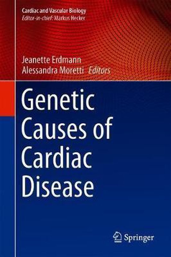 Cardiac and Vascular Biology- Genetic Causes of Cardiac Disease ...