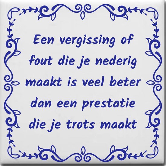 Wijsheden tegeltje met spreuk over Overig: Een vergissing of fout die je nederig maakt... | bol