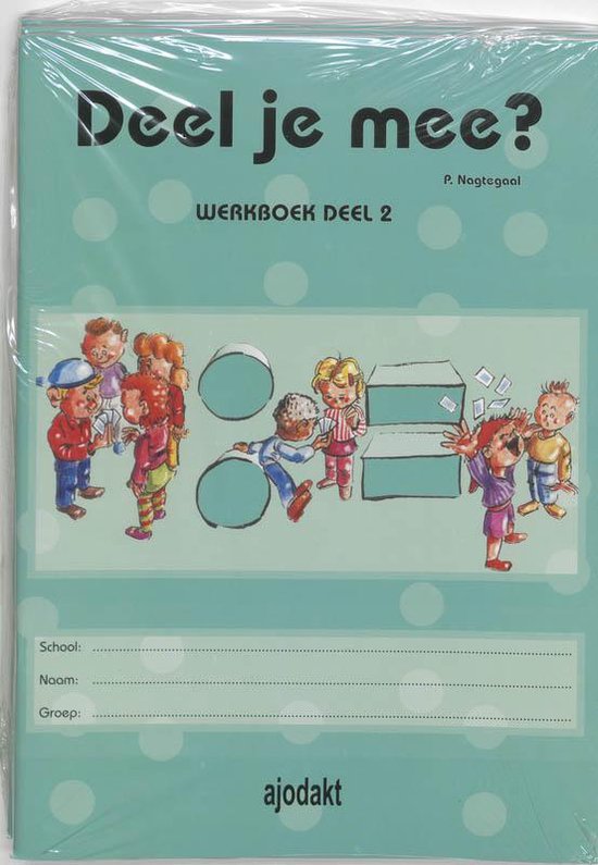 Deel Je Mee ? Set 5 Ex / 2 Groep 6 / Deel Werkboek | 9789026237171 | P ...