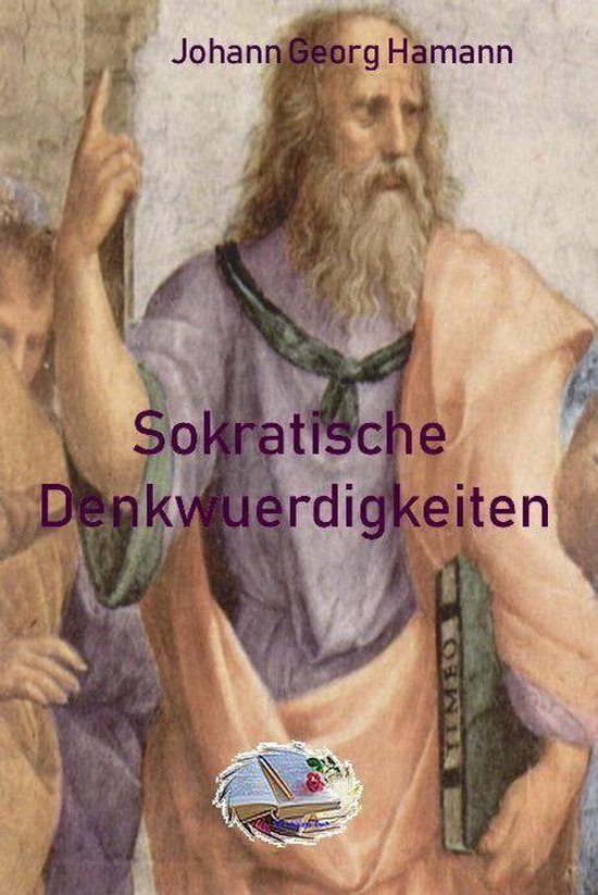 Sokratische Denkwürdigkeiten (ebook), Johann Georg Hamann ...