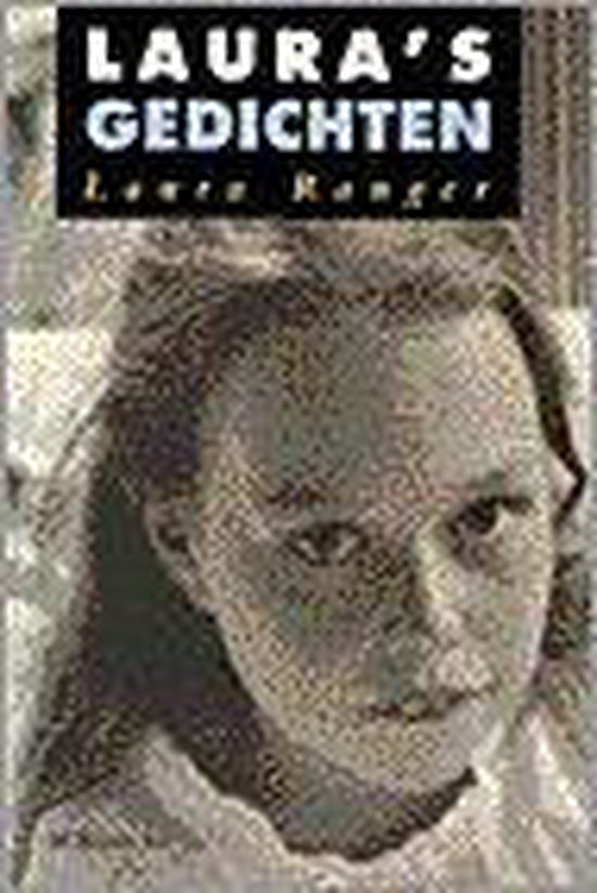 Laura's gedichten, Laura Ranger | 9789023447641 | Boeken | bol