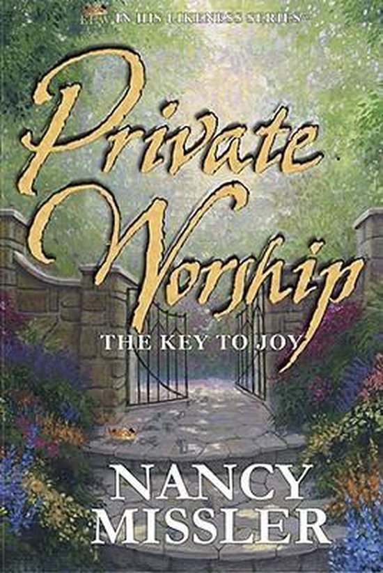 Private Worship, Nancy Missler | 9780974517711 | Boeken | bol.com