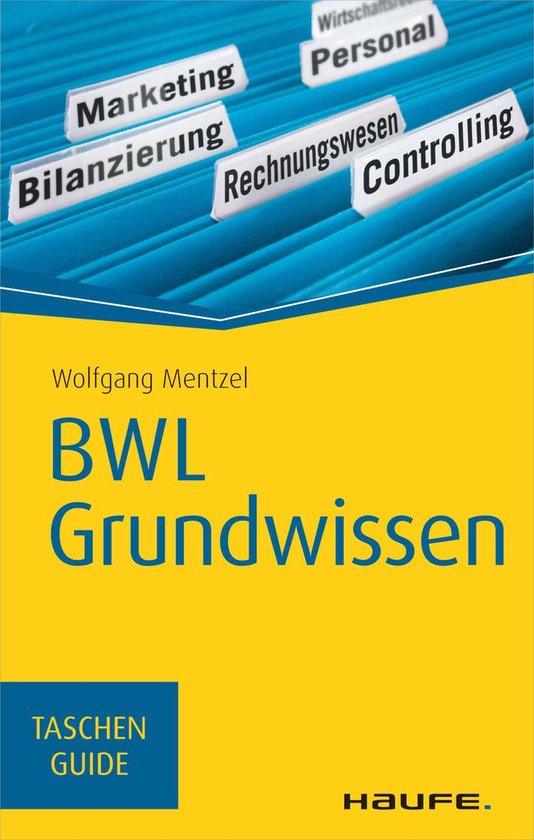 BWL Grundwissen (ebook), Wolfgang Mentzel | 9783648080214 | Boeken | bol.com