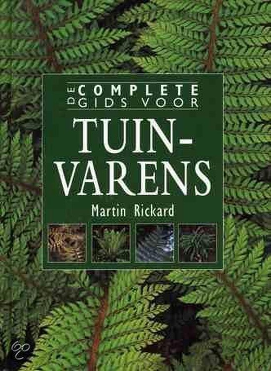 De Complete gids voor tuinvarens, Martin Rickard | 9789060975824 ...