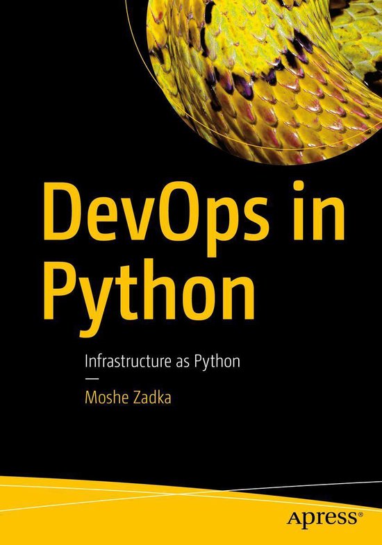 DevOps in Python (ebook), Moshe Zadka | 9781484244333 | Boeken | bol