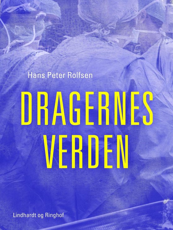 Dragernes verden (ebook), Hans Peter Rolfsen | 9788726116755 | Boeken | bol.com
