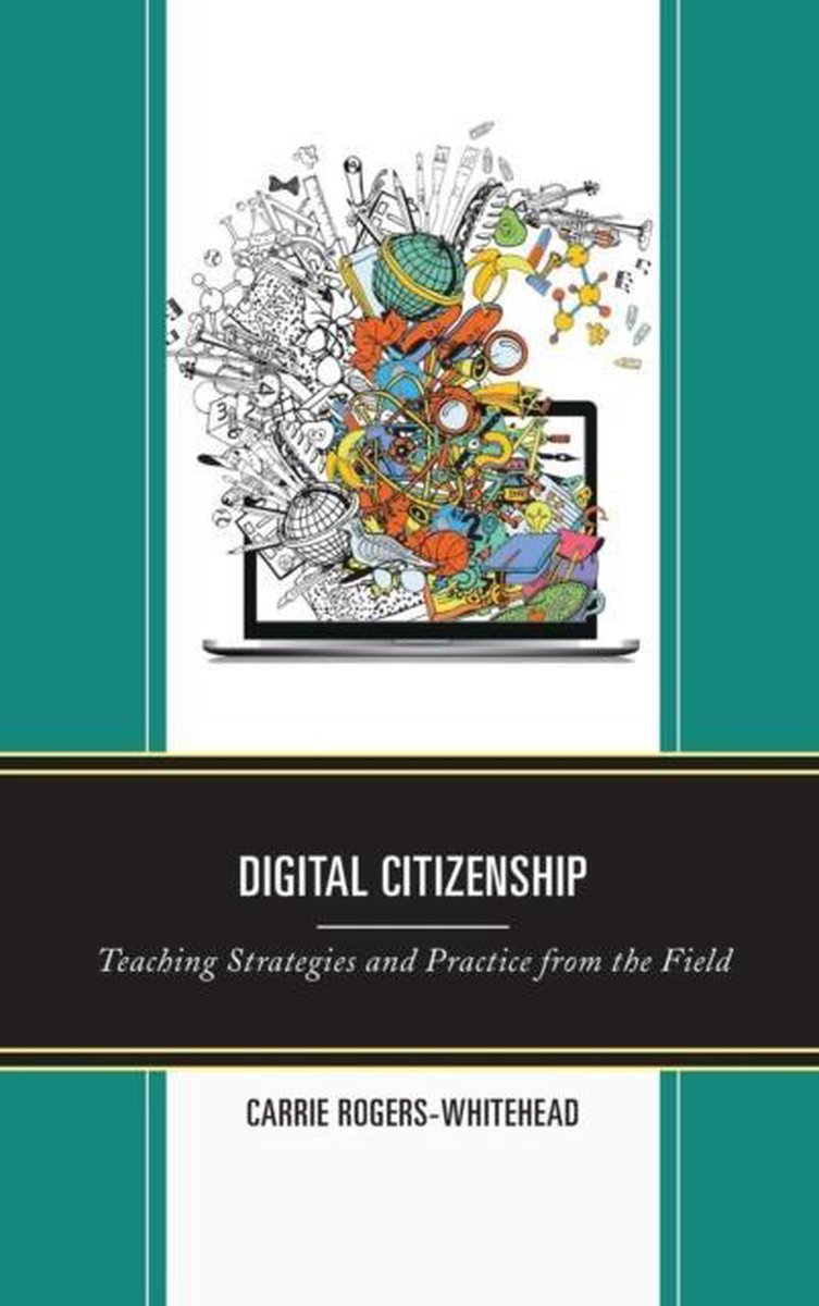 Digital Citizenship | 9781475848250 | Carrie Rogers-Whitehead | Boeken ...