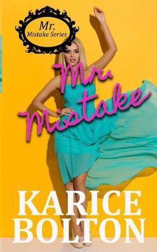 Mr. Mistake, Karice Bolton | 9781076004925 | Boeken | bol.com