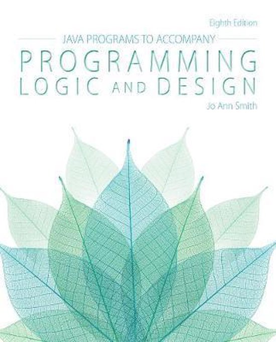 Java Programs for Programming Logic and Design | 9781285867403 | Jo Ann ...
