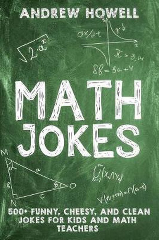 Math Jokes for Kids- Math Jokes, Andrew Howell | 9781719951425 | Boeken ...