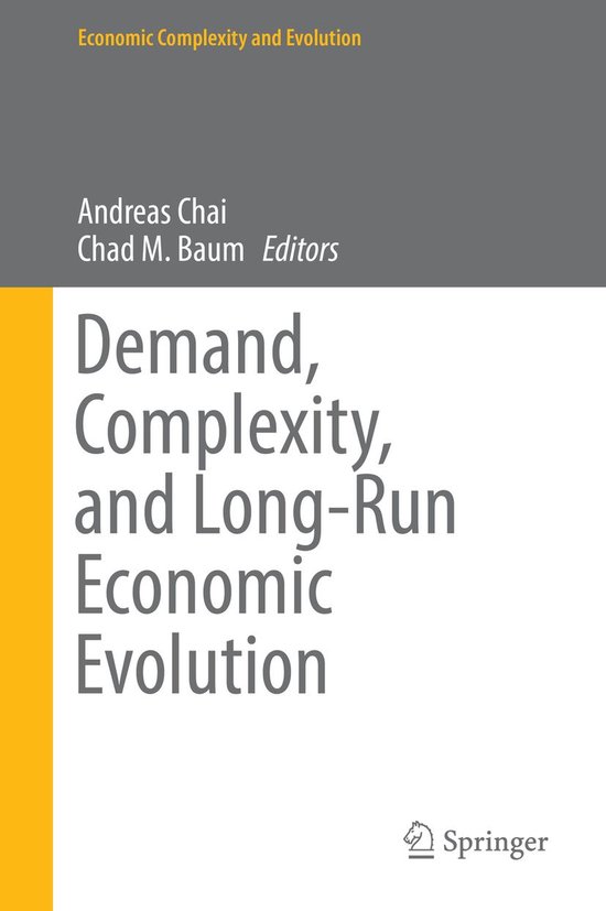 Economic Complexity and Evolution - Demand, Complexity, and Long-Run Economic... | bol.com