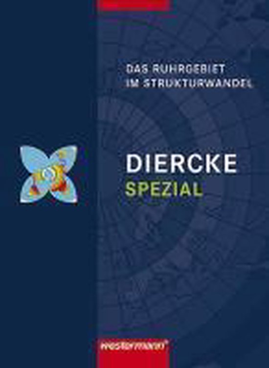 Diercke Spezial. Sekundarstufe 2. Das Ruhrgebiet im Strukturwandel | 9783141510546 |... | bol.com