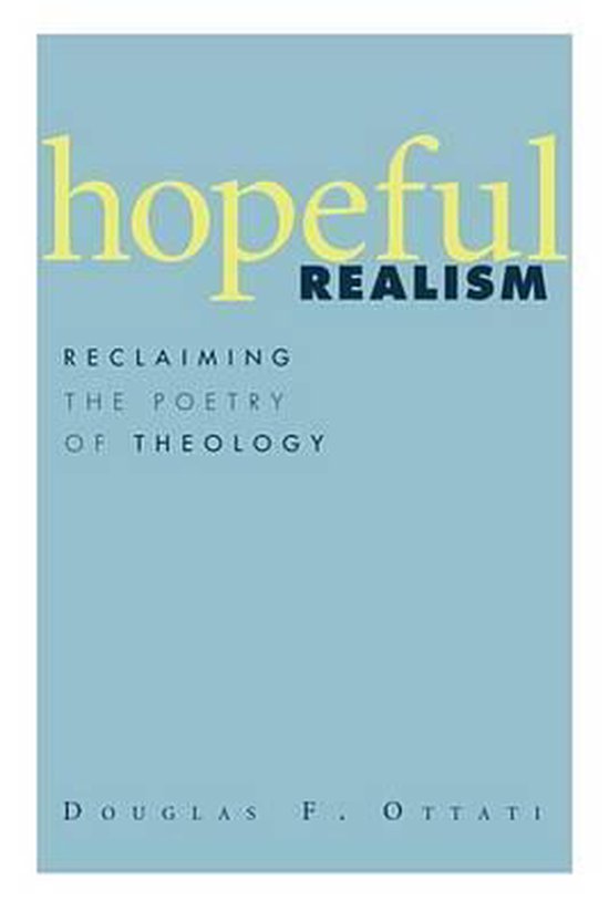 Hopeful Realism | 9781606089309 | Douglas F Ottati | Boeken | bol.com