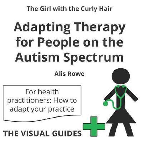 Adapting Therapy for People on the Autism Spectrum, Alis Rowe ...