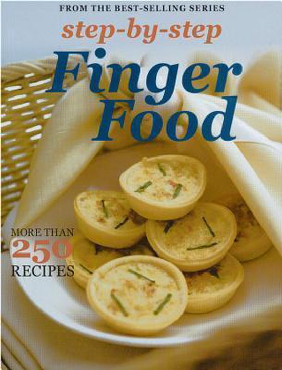 Step by Step Finger Food, Onbekend | 9781742662657 | Boeken | bol.com