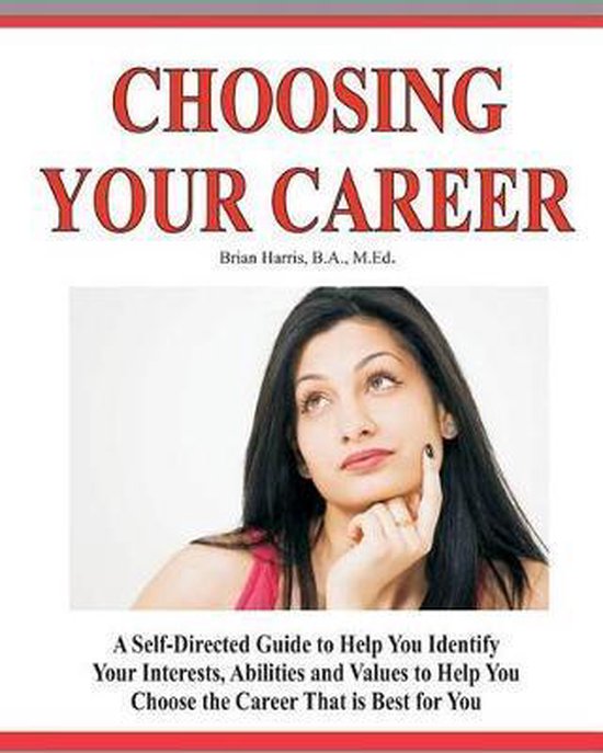 Choosing Your Career | 9781460930885 | Brian Harris | Boeken | bol