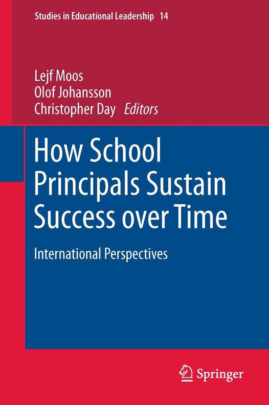 Studies in Educational Leadership 14 - How School Principals Sustain ...