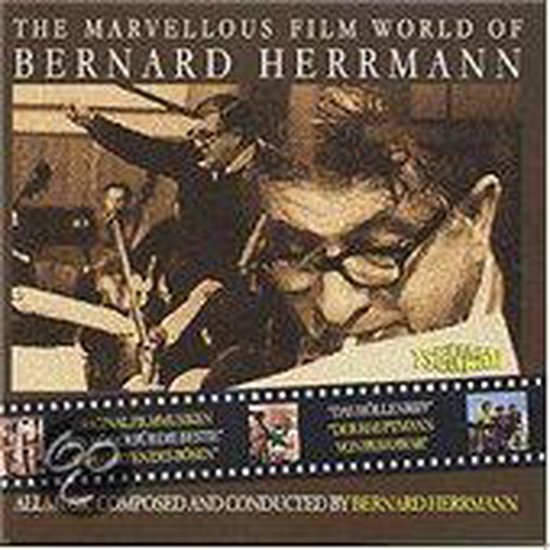 Herrmann: The Marvellous Film World of Bernard Herrmann / Herrmann ...