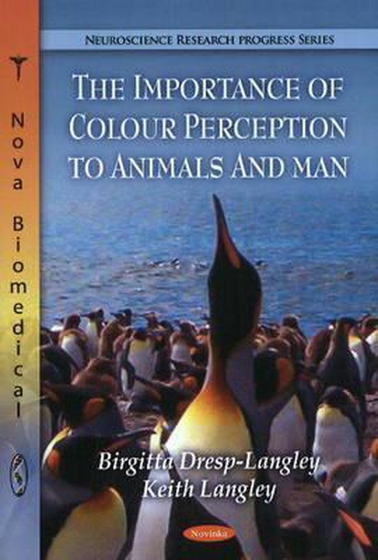 Importance of Colour Perception to Animals & Man | 9781608763948 ...