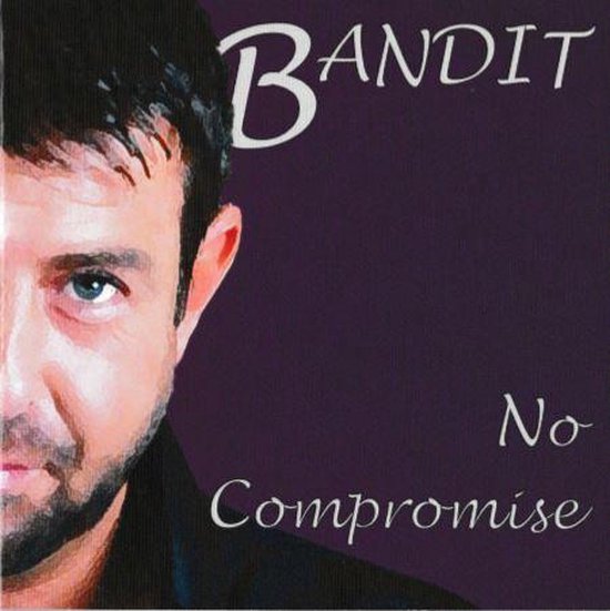 CD Bandit - No compromise, Bandit | CD (album) | Muziek | bol