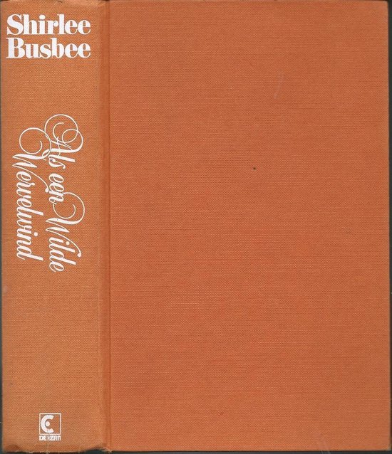 Als een wilde wervelwind, Shirlee Busbee | 9789032501204 | Boeken | bol