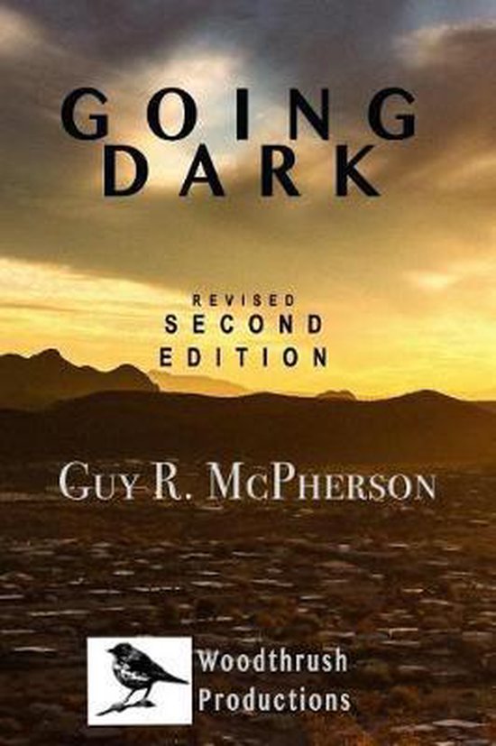 Going Dark | 9781795657792 | Guy R McPherson | Boeken | bol.com