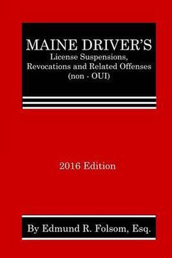 Maine Driver's License Suspensions, Revocations and Related Offenses ...