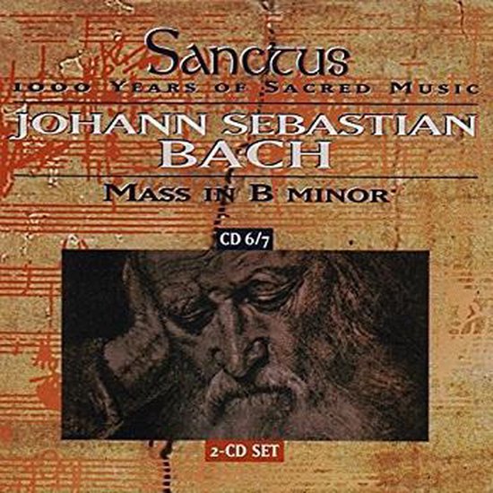 Johann Sebastian Bach: Mass in B minor, Harry Christophers | CD (album) | Muziek | bol