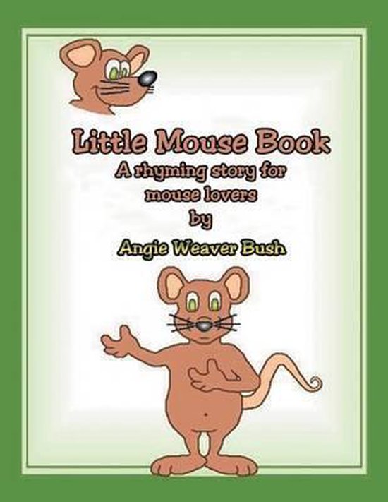 Little Mouse Book | 9781465350817 | Angie Weaver Bush | Boeken | bol