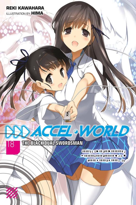 Accel World 18 - Accel World, Vol. 18 (light novel) (ebook), Reki ...