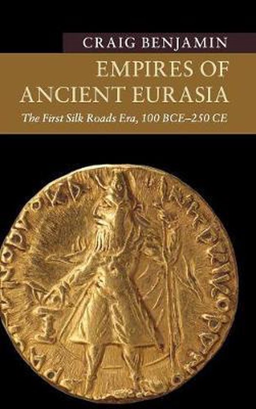 New Approaches to Asian History- Empires of Ancient Eurasia ...