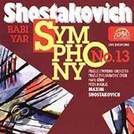 Shostakovich: Symphony no 13 / Maxim Shostakovich, Mikulas, Dmitri Shostakovich | CD... | bol.com