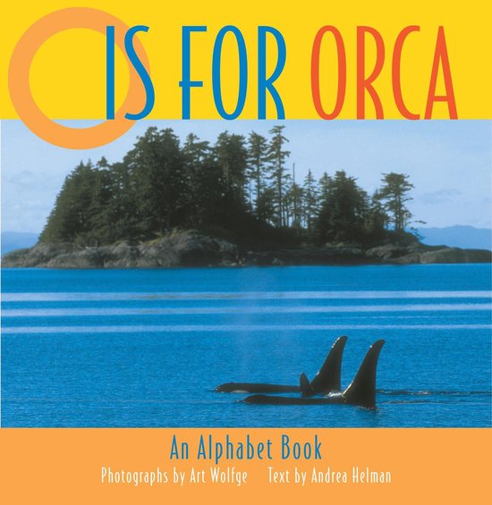 O Is for Orca | 9781570613920 | Andrea Helman | Boeken | bol.com