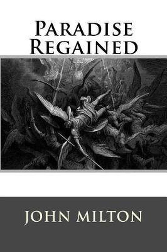 Paradise Regained, John Milton | 9781537475226 | Boeken | bol.com
