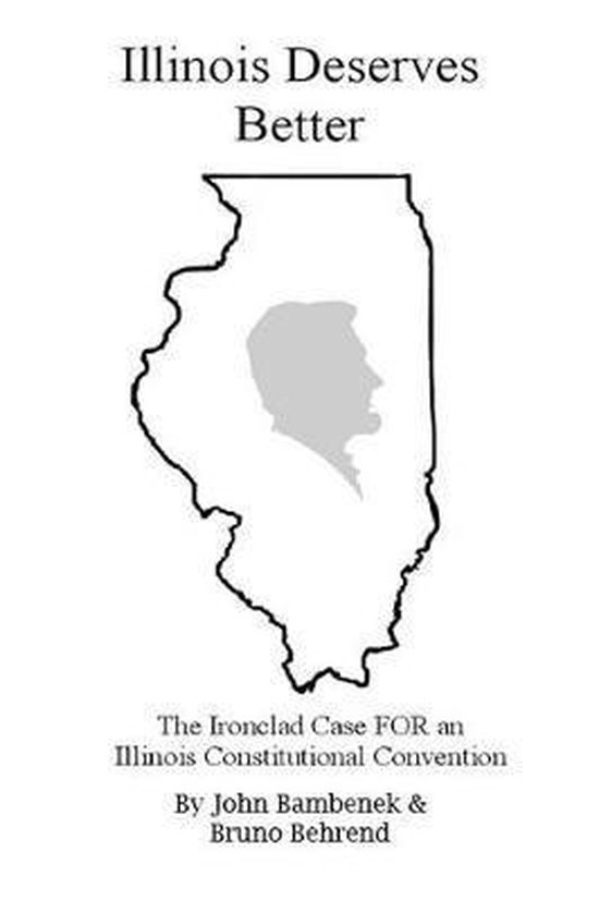 Illinois Deserves Better | 9781419696732 | Bruno Behrend | Boeken | bol.com