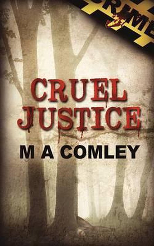 Cruel Justice, Mel Comley | 9781908603609 | Boeken | bol