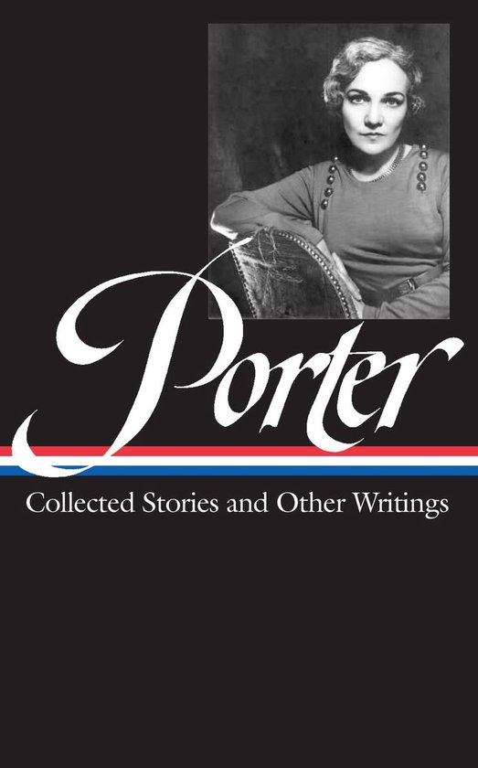 Porter Collected Stories and Essays, Katherine Anne Porter ...