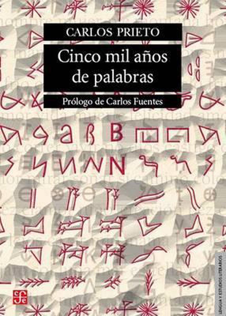 Cinco Mil Anos de Palabras, Carlos Prieto | 9789681683719 | Boeken | bol