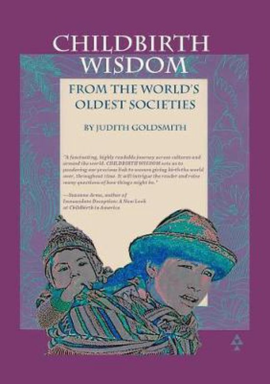 Childbirth Wisdom, Judith Goldsmith | 9781733927611 | Boeken | bol