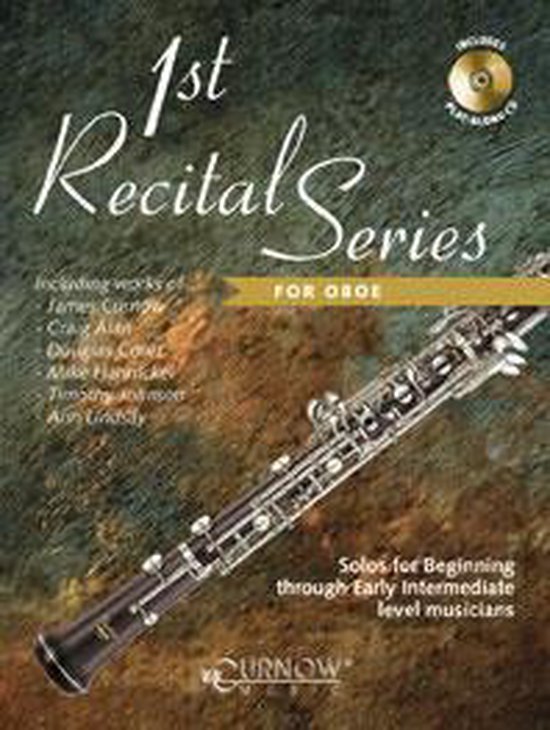 1st Recital Series for Oboe, Divers | 9789043117463 | Boeken | bol.com